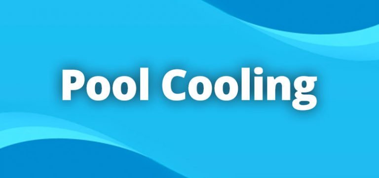 How to Chill Your Swimming Pool - Willsha Pools