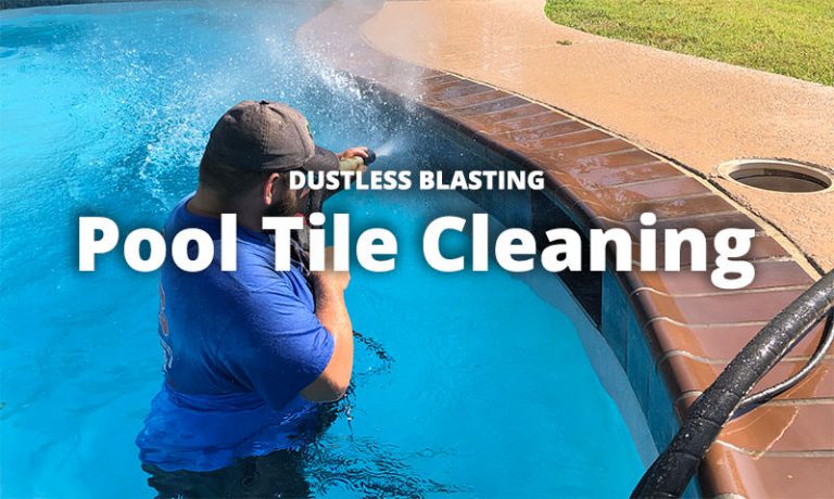 Pool Tile & Surface Cleaning with Dustless Blasting - Willsha Pools